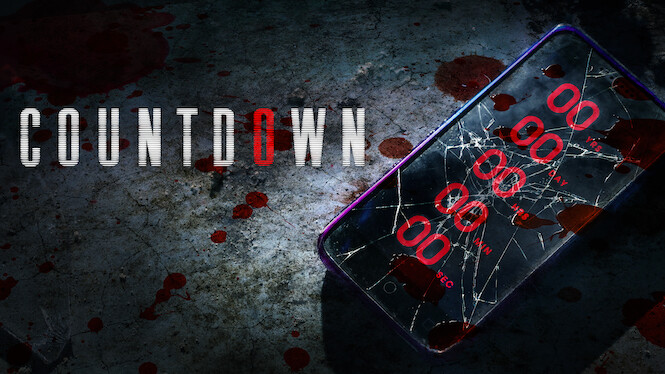 Countdown (2019) - Netflix | Flixable